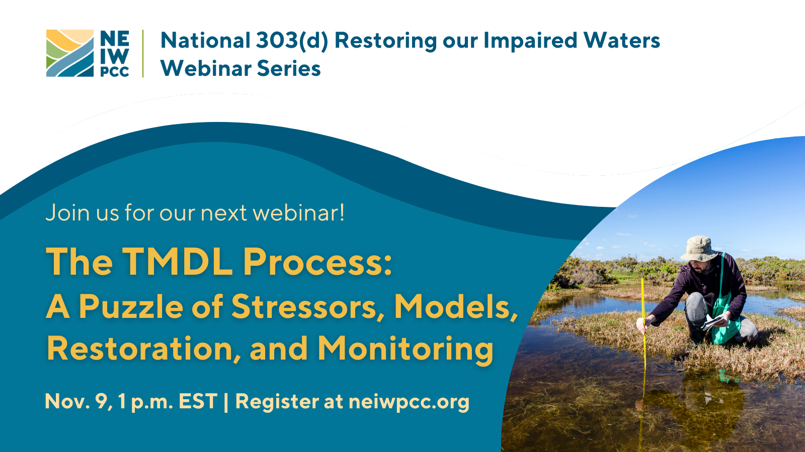 Upcoming Webinar on the TMDL Process • NEIWPCC